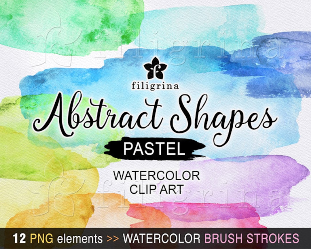 Abstract Shapes PASTEL Watercolor Brush Strokes Clip Art. 12 Hand ...