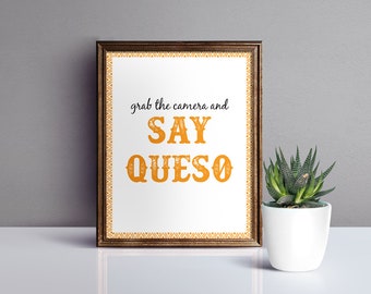 Say Queso Sign | Etsy