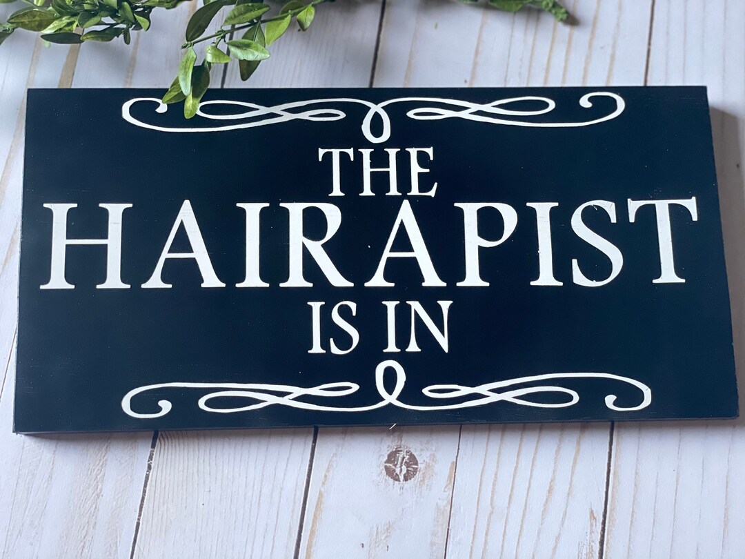 The Hairapist is in Wood Sign | Stylist Gift - Etsy