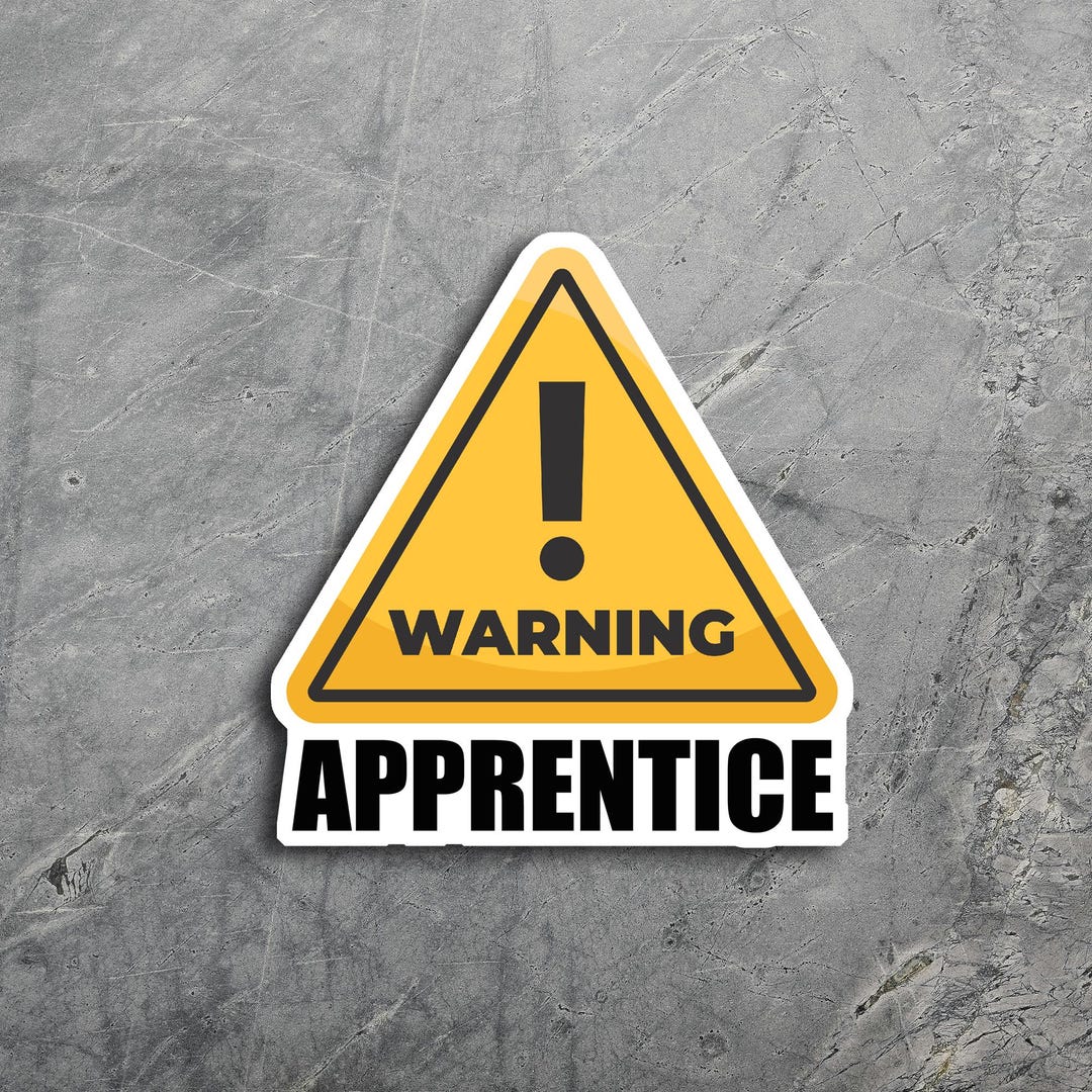 Hard Hat Warning Sticker - "apprentice" Design - Etsy