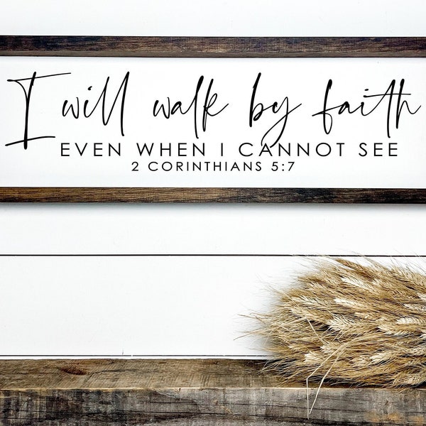 I Will Walk by Faith - Etsy