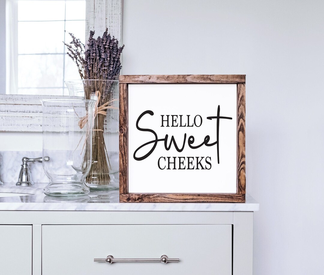 Hello Sweet Cheeks Sign: Farmhouse Bathroom Wood Decor - Etsy