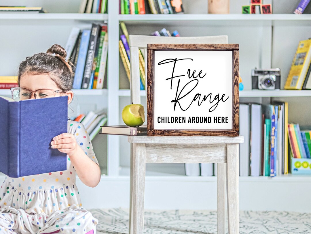 Children Sign Free Range Sign Kids Room Sign Funny Sign Humorous Sign ...