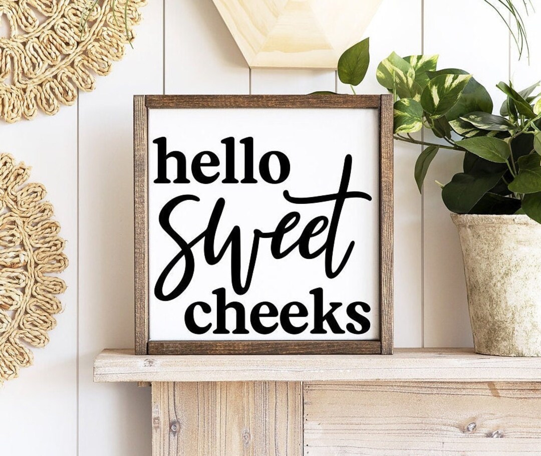 Hello Sweet Cheeks Sign: Farmhouse Bathroom Wood Framed Decor - Etsy