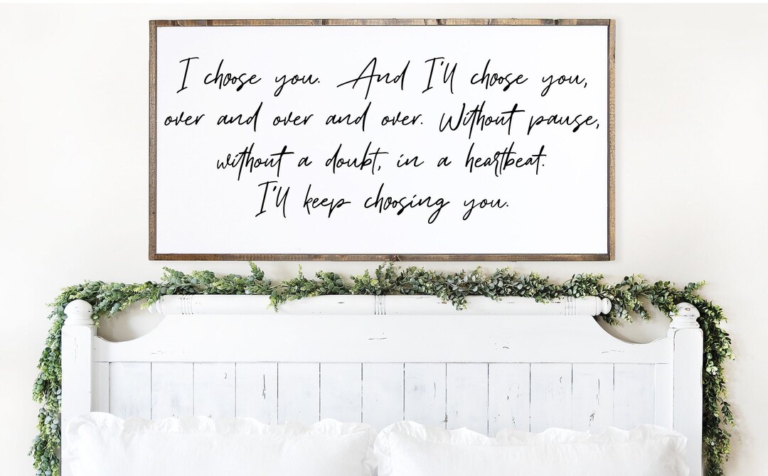I Choose You Sign Master Bedroom Decor Wood Sign Sign for Above a Bed ...