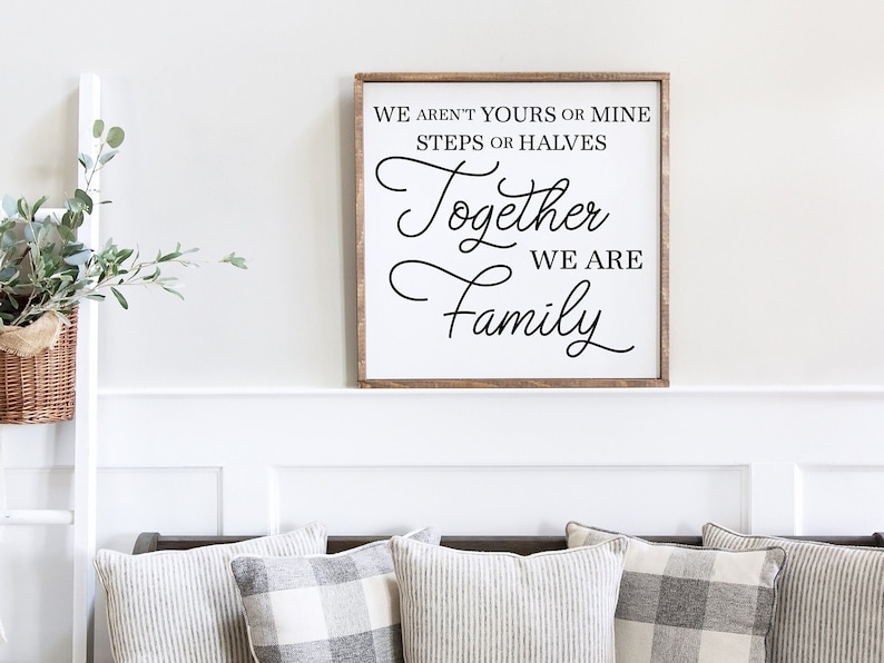 Blended Family Wood Sign: "together We Are Family" - Etsy