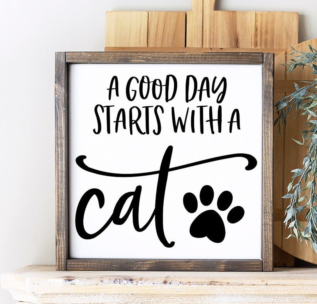 A Good Day Starts With A Cat Framed Wood Sign Cat Lover - Etsy