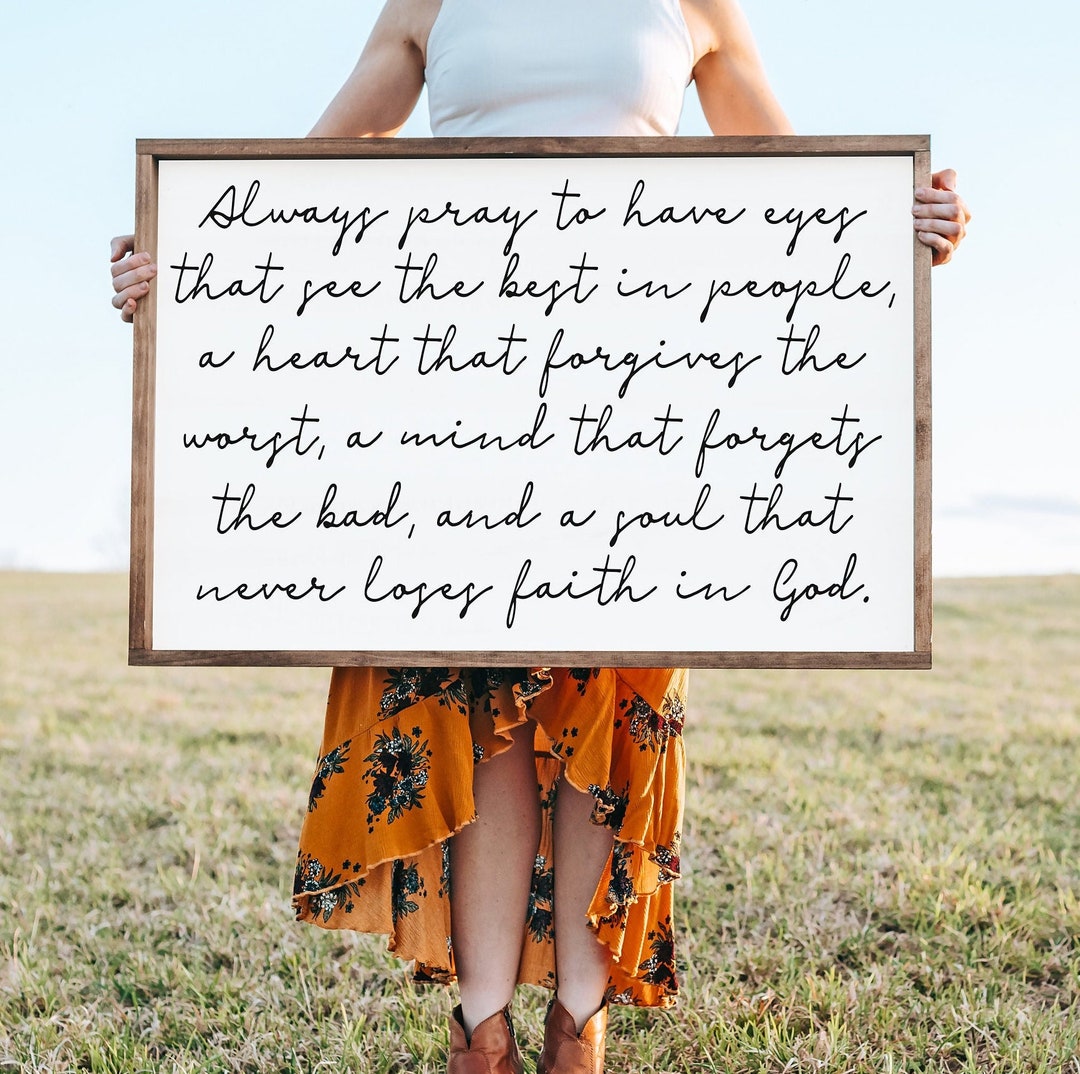 Always Pray to Have Eyes Sign Prayer Sign Dining Room Wall Decor Never ...