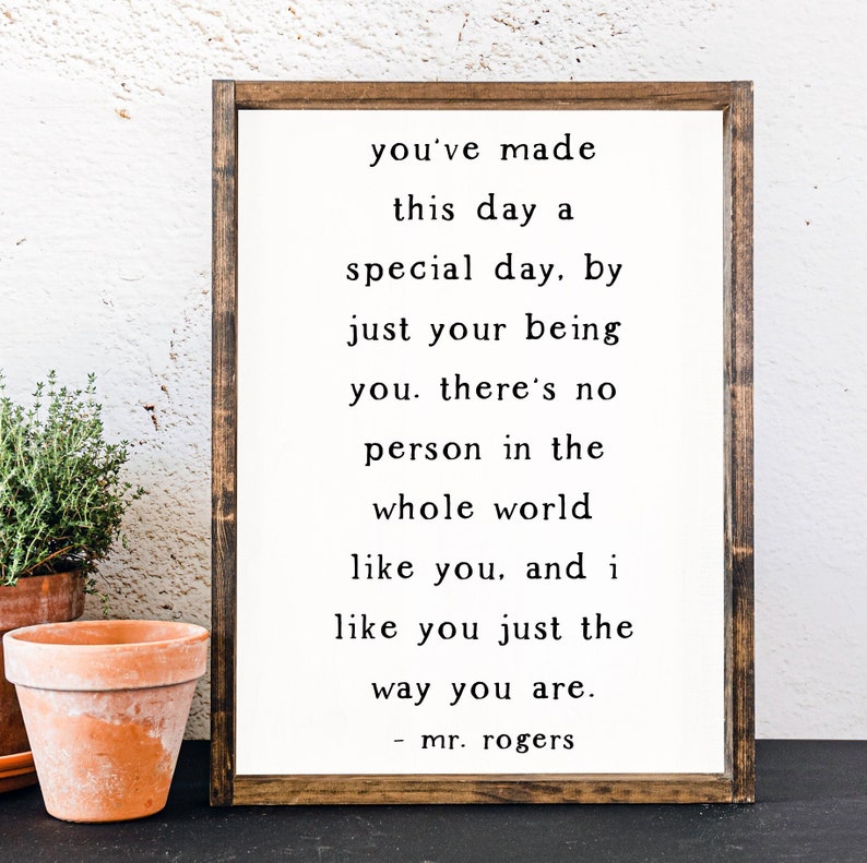 Mr. Rogers Quote Wood Sign: Nursery Decor, I Like You Just the Way You ...