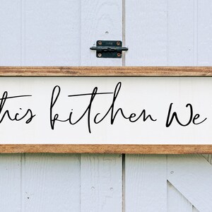 In This Kitchen We Sing Kitchen Sign Framed Wood Sign - Etsy