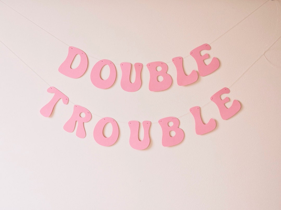 Double Trouble Banner for Twins Birthday or Baby Shower Decoration - Etsy
