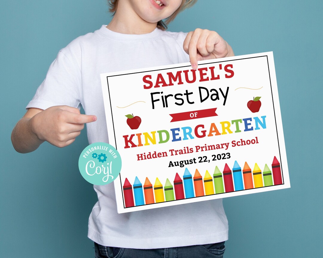 Self-editable First Day of Kindergarten Sign, for Kindergarten First ...
