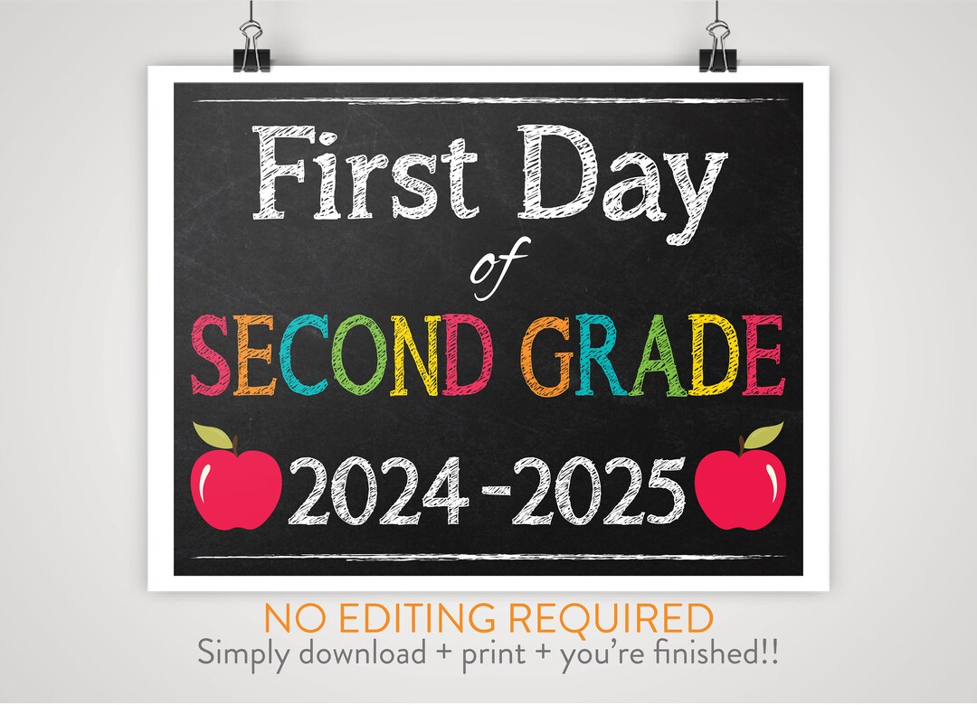 Printable First Day of Second Grade School Sign, 2nd Grade First Day ...