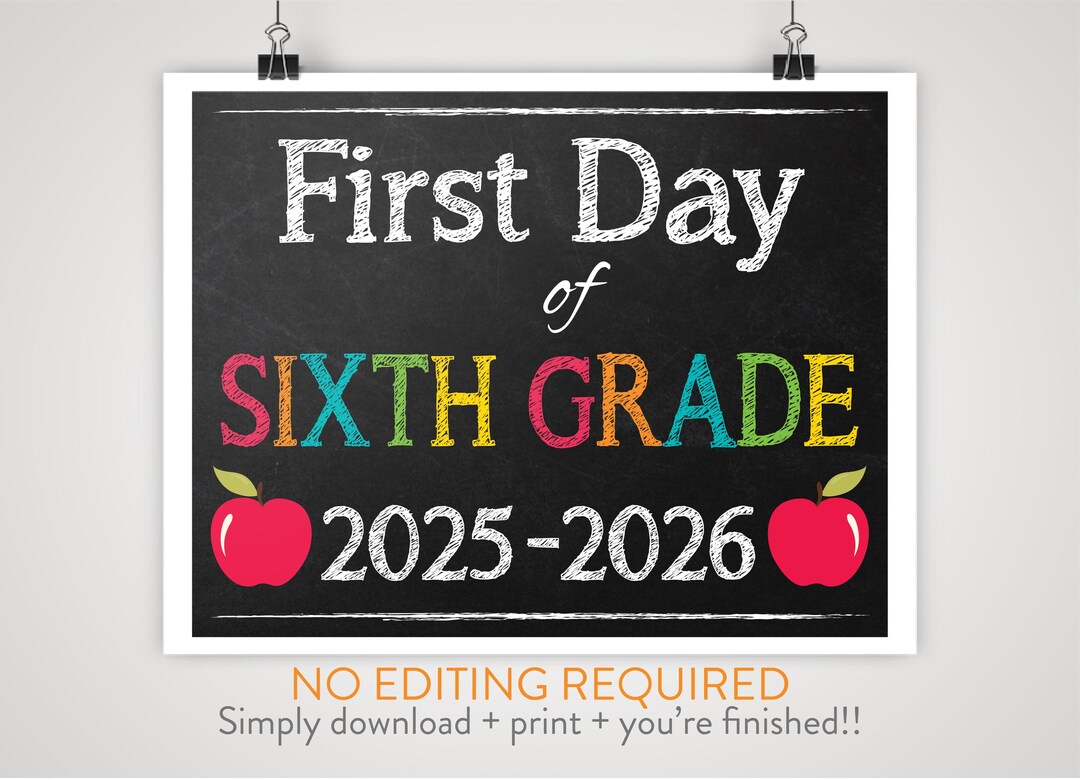DIY Printable First Day of Sixth Grade Sign | Chalkboard Background ...