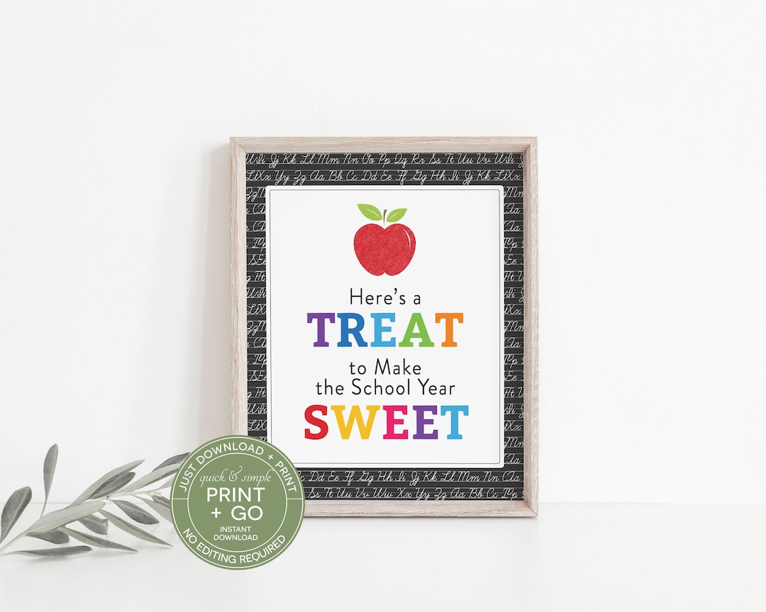 Printable A Treat to Make the School Year Sweet Table Sign, 8 X 10 ...