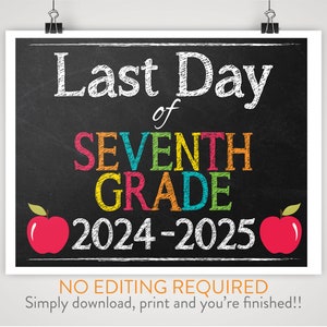 DIY Printable Last Day of Seventh Grade Sign | Chalkboard Background ...