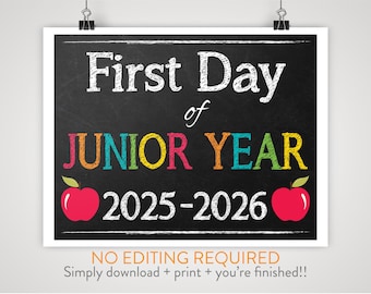 DIY Printable First Day of Junior Year, School Sign | Chalkboard ...