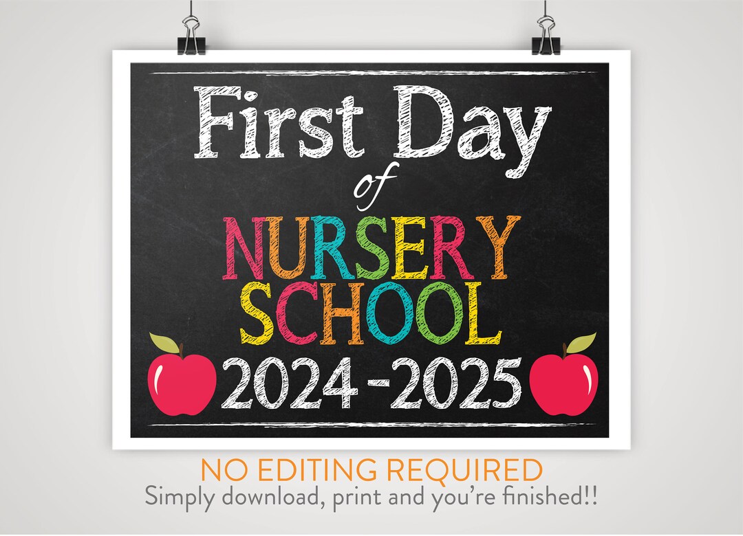 DIY Printable First Day of Nursery School Sign | Chalkboard Background ...