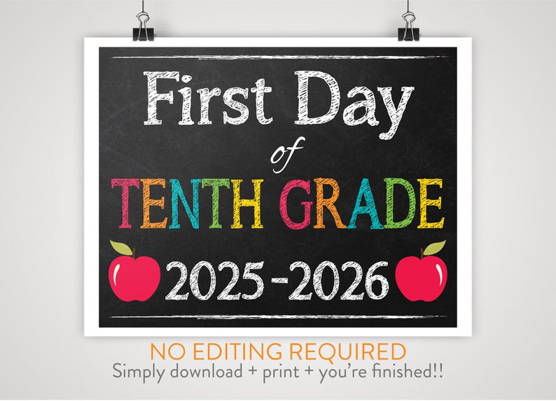 DIY Printable First Day of Tenth Grade Sign | Chalkboard Background ...