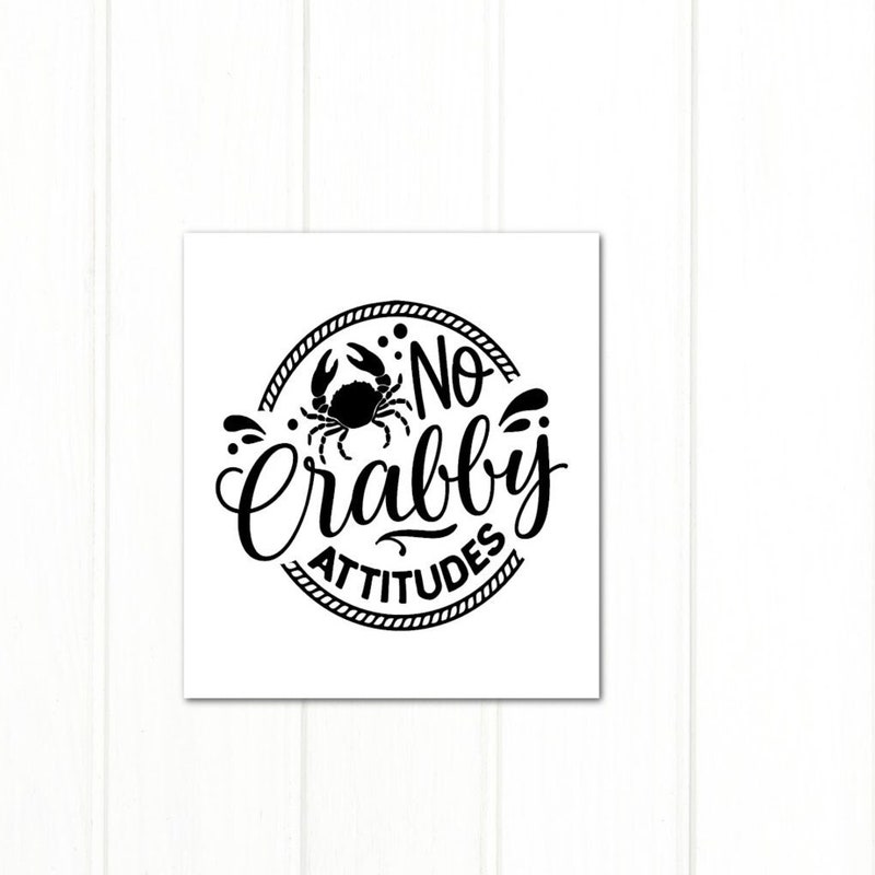 No Crabby Attitudes Sign - Etsy