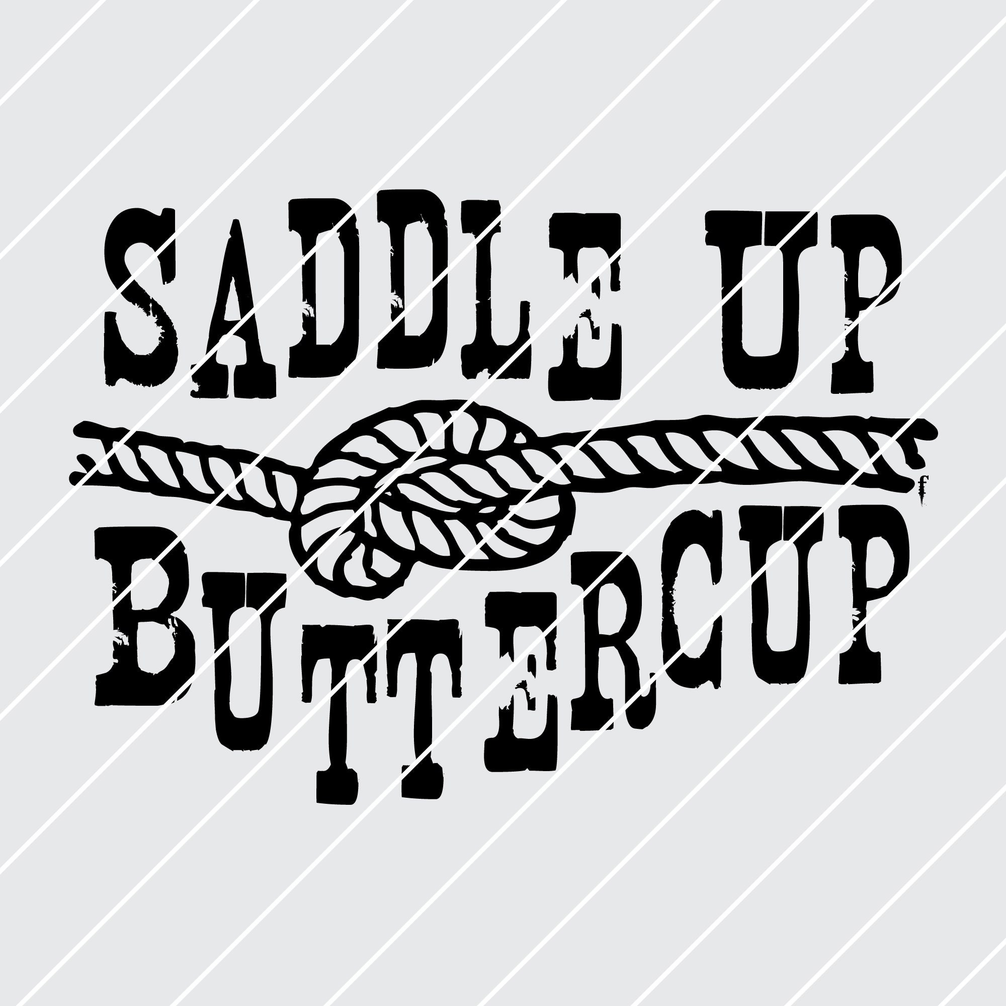 Saddle Up Buttercup SVG DFX Cut File | Etsy