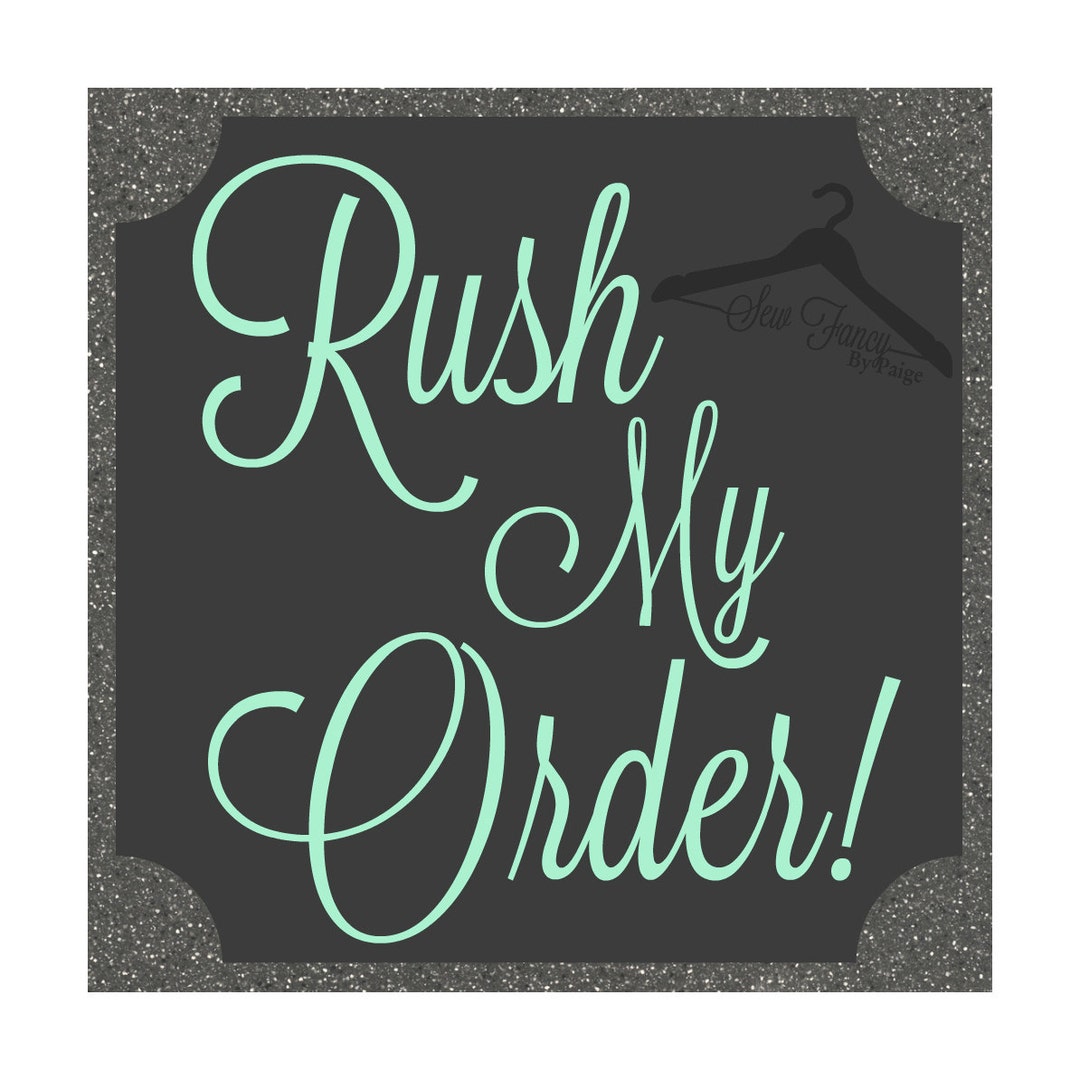 Rush My Order! (up to One Week Turn Around) - Etsy