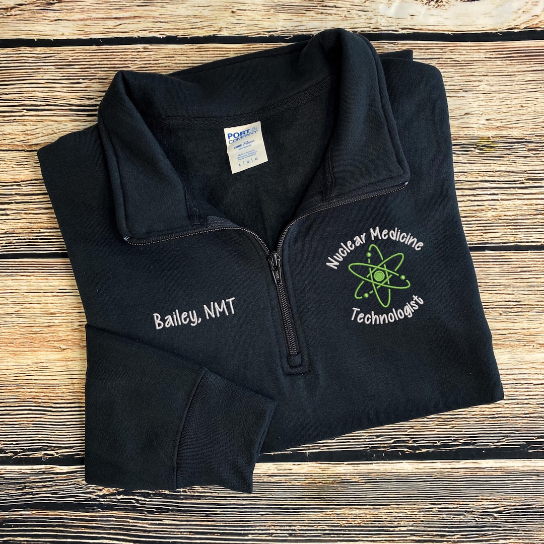 Nuclear Medicine Quarter Zip | Nuclear Med-tech Sweatshirt | NMT ...