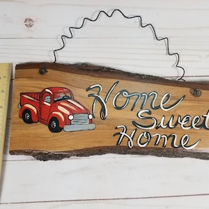 Red Truck Sign, Live Edge Plum Slab Sign, Wall Decor, Home Sweet Home ...