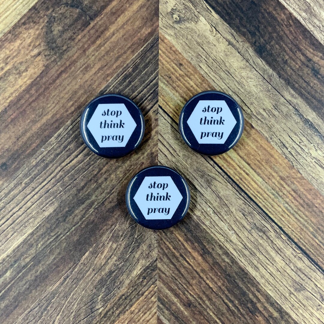 JW Magnets or Pins Stop Think Pray 1 Buttons - Etsy