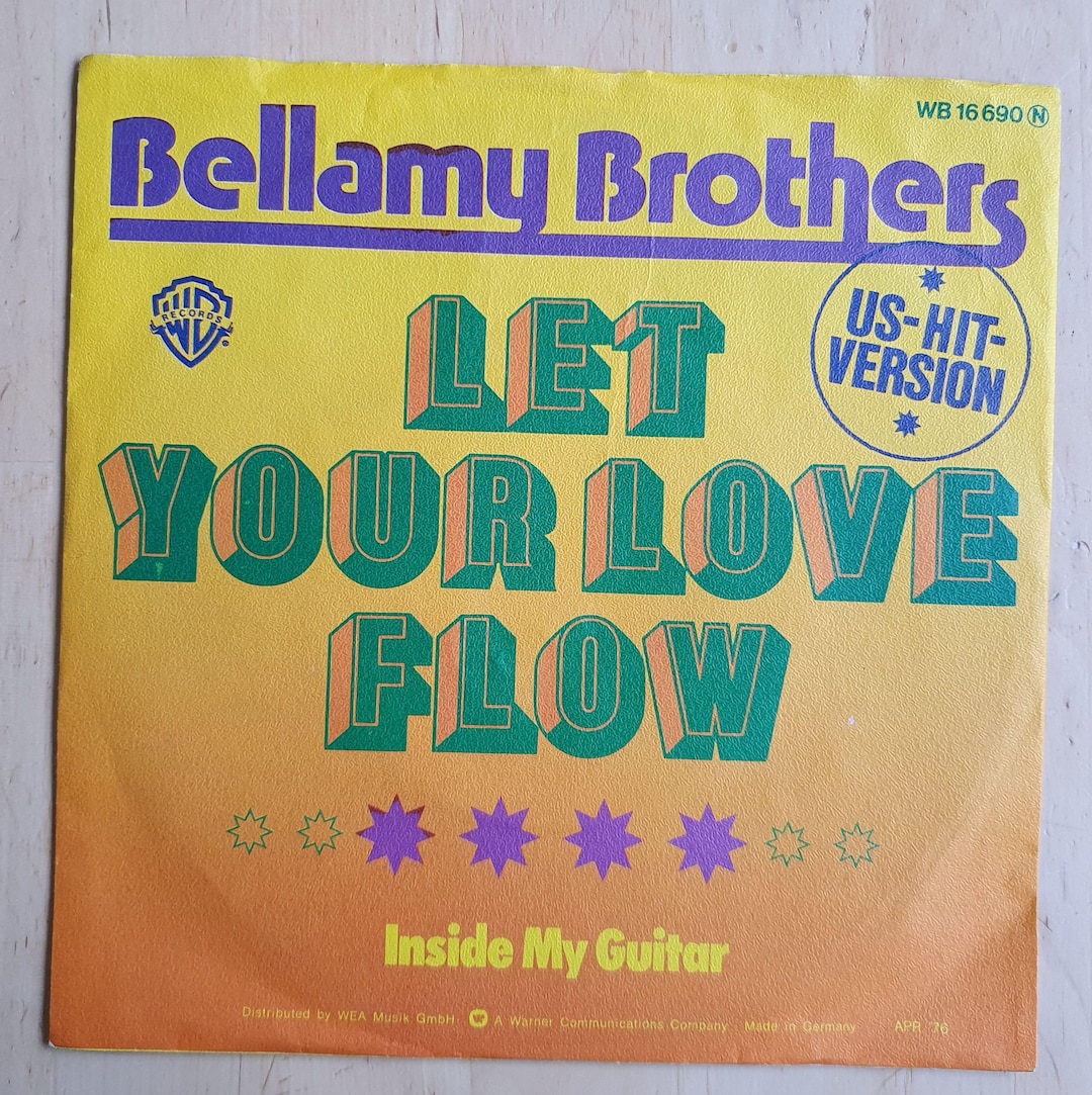 Bellamy Brothers Let Your Love Flow Vinyl Single, 1976, German Pressing ...