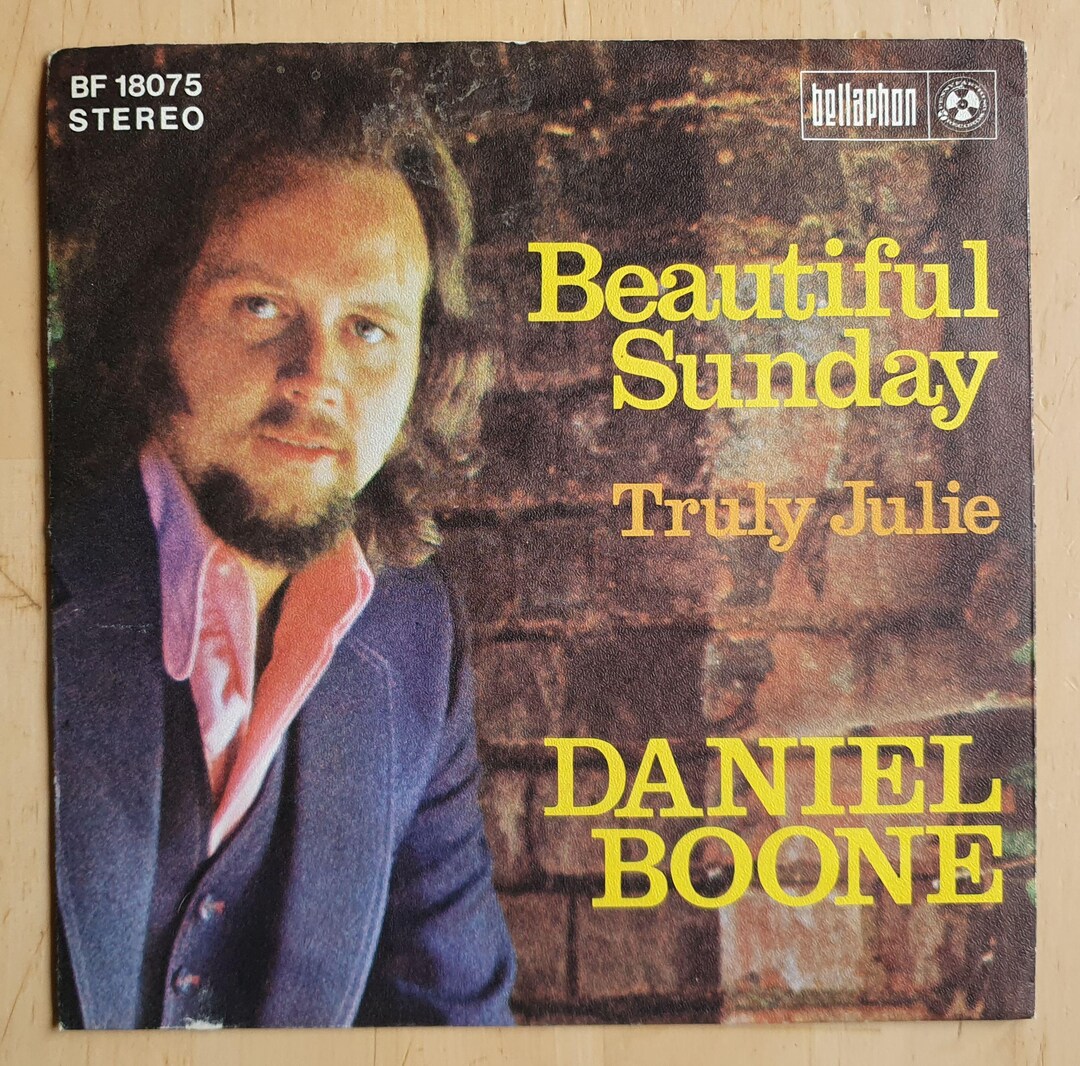 Daniel Boone Beautiful Sunday Vinyl Single, 1972, German Pressing, BF ...