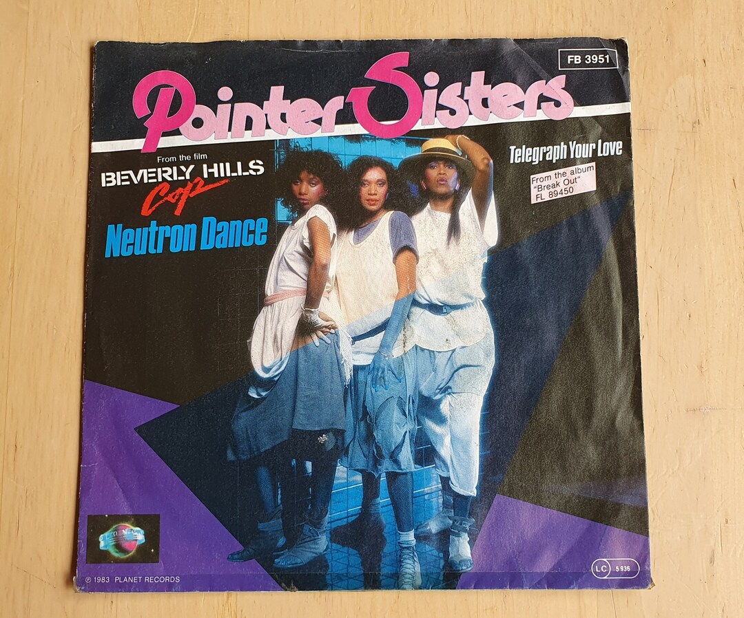 Pointer Sisters, Vinyl 7" Record, Neutron Dance From the Movie Beverly ...