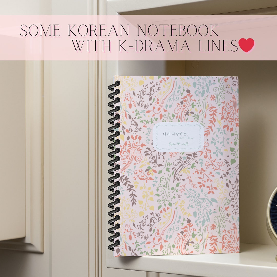 Some Korean Notebook With K-drama Lines, Learning Korean Naturally ...