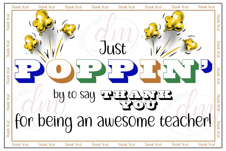 Teacher Gift - End of Year Teacher Appreciation - Popcorn Label - Just ...