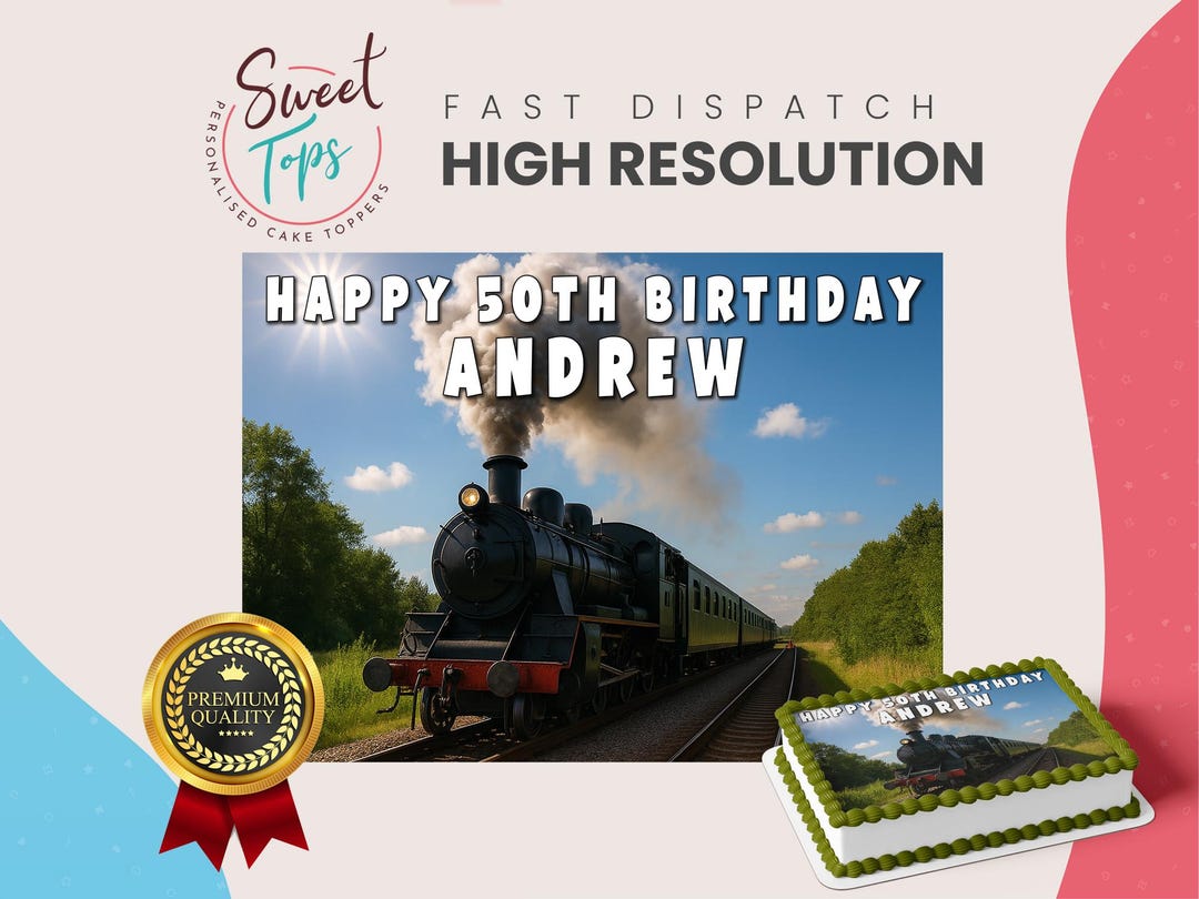 Personalized Steam Train Cake Topper: Edible Icing or Wafer, Birthday ...