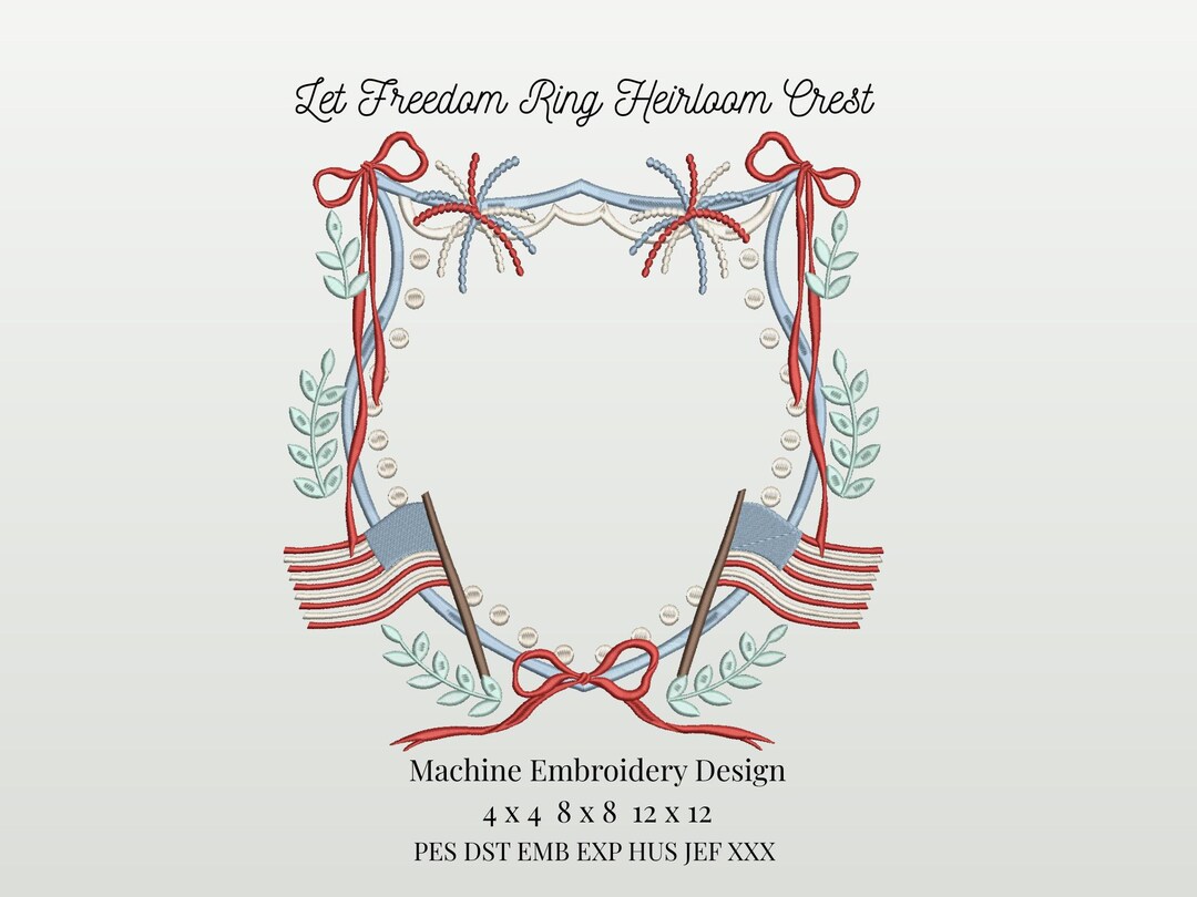 Let Freedom Ring Independence Day Crest Machine Embroidery Design - Etsy