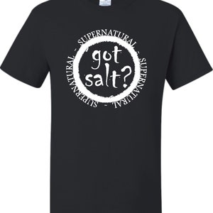 Adult Got Salt? Supernatural T-shirt - Etsy