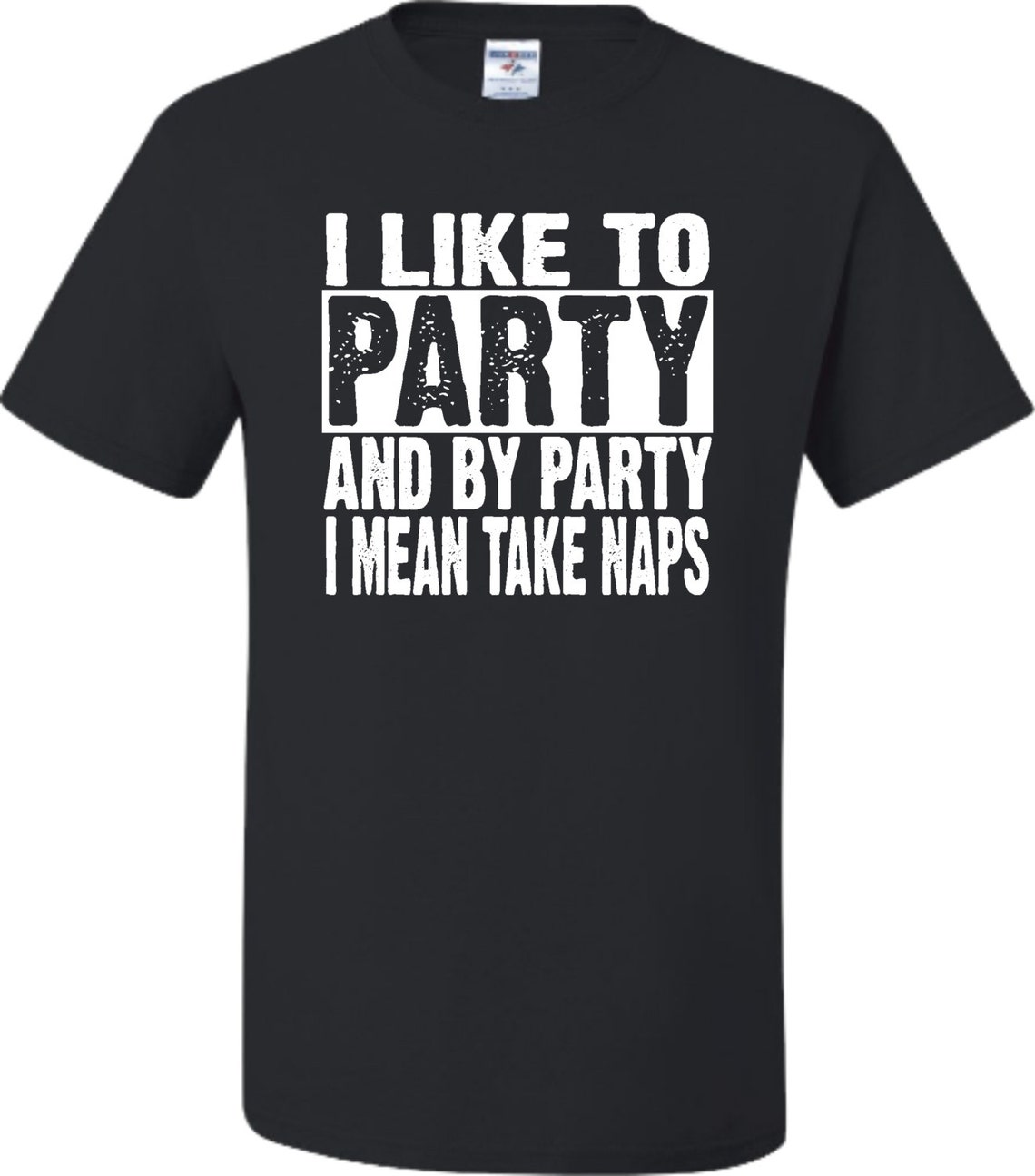 Adult I Like to Party and by Party I Mean Take Naps Funny - Etsy