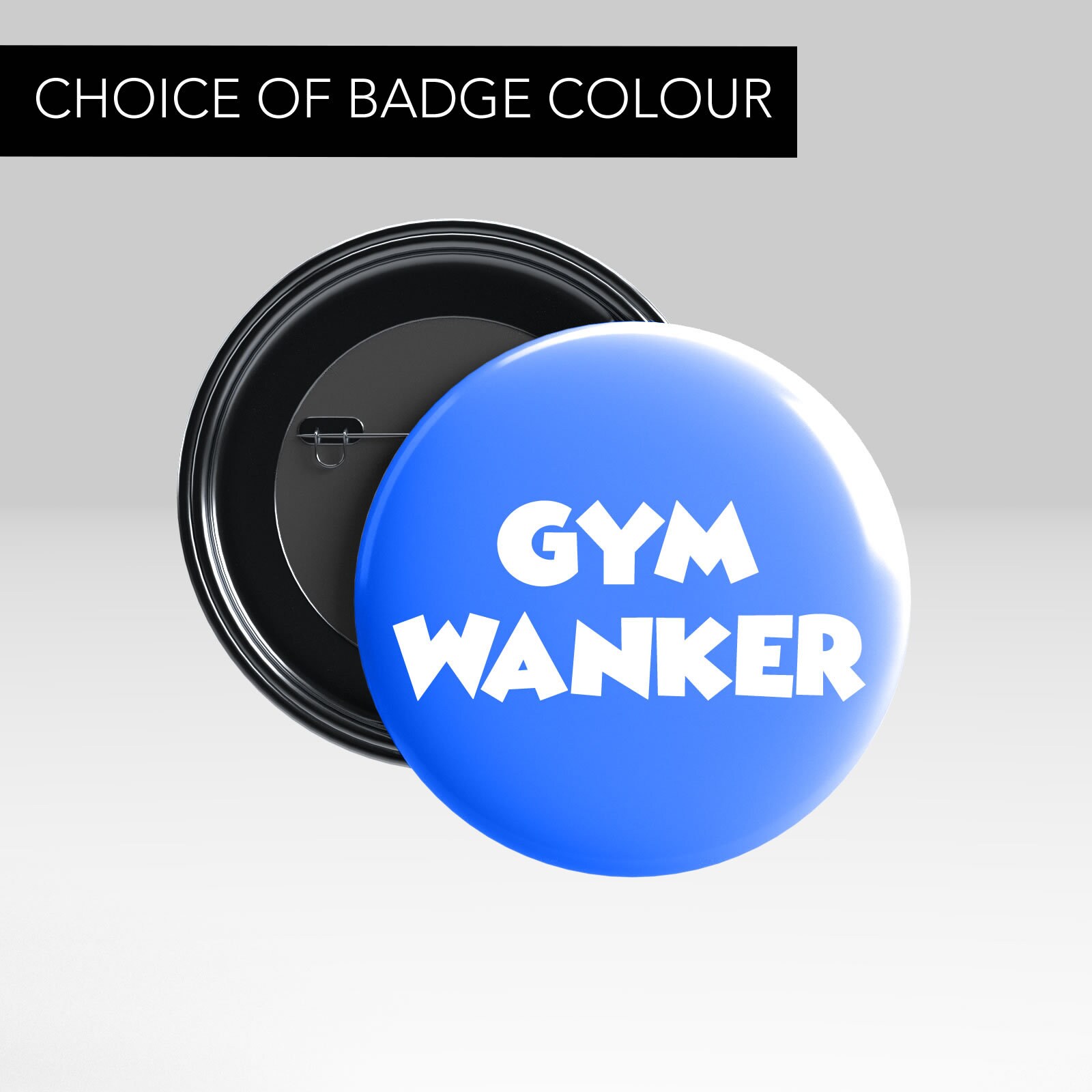 Gym Wanker Badge Large Gym Wanker Badge, Swear Word Badge, Offensive ...