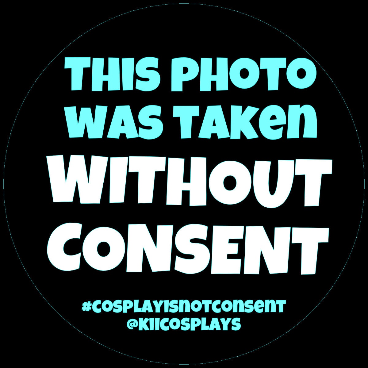 This Photo Was Taken Without Consent- 6" Pinback Button - Etsy