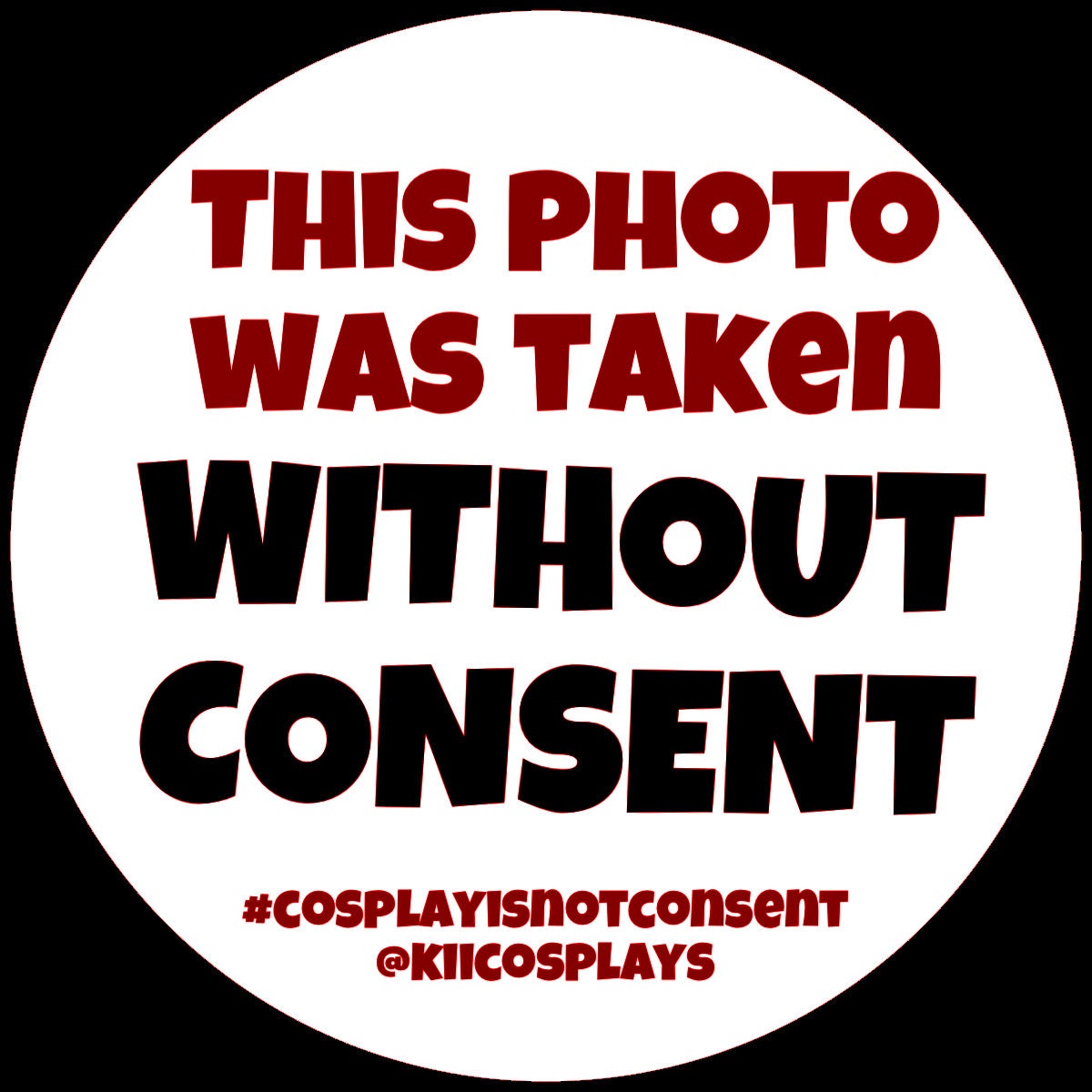 This Photo Was Taken Without Consent- 6" Pinback Button - Etsy
