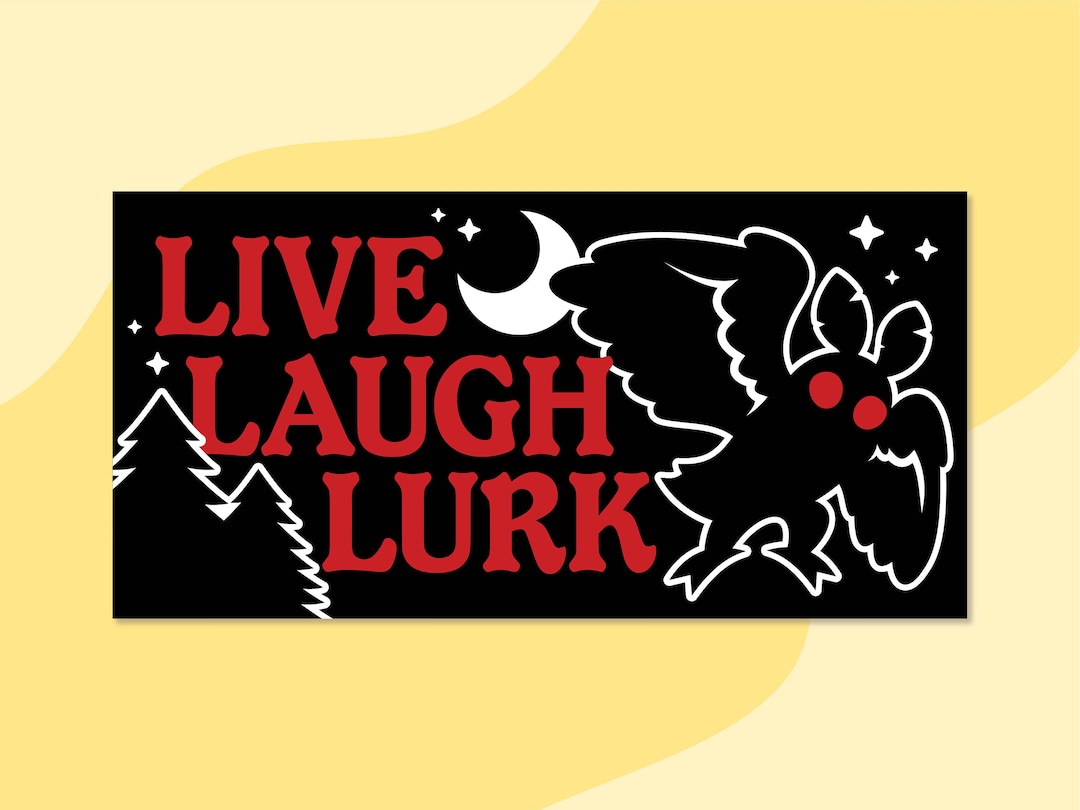 Live Laugh Lurk Mothman Bumper Sticker - Etsy