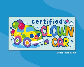Certified Clown, License, Vinyl Sticker, Funny, Down to Clown, Art ...