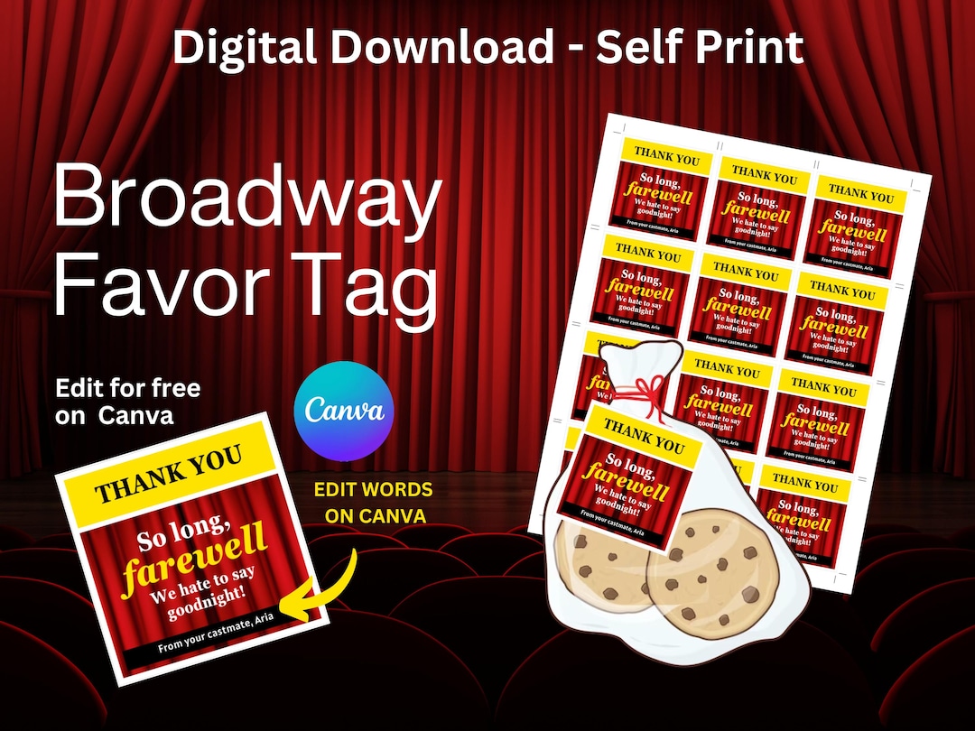 Editable Broadway-themed Musical Theater Thank You - Favor Tags ...