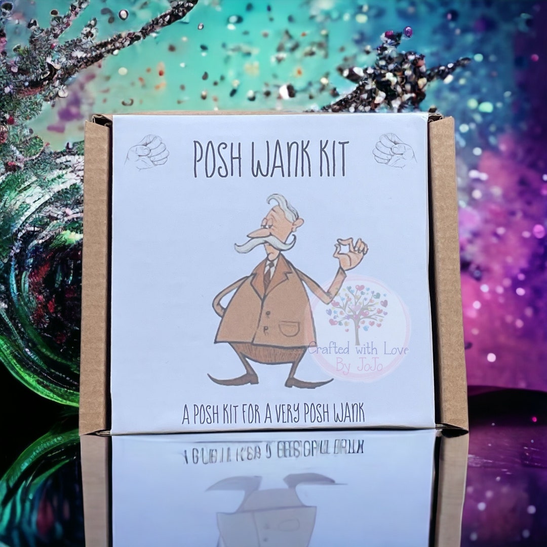 Posh Wank Kit, Funny Rude Joke Gift, Rude Offensive Gift for the Man in ...
