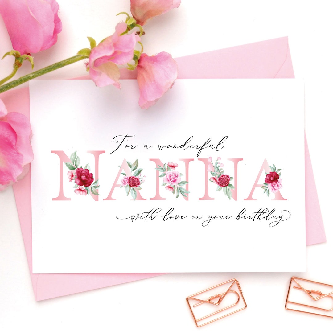 Nanna Birthday Card, Card for Nan, Floral Nanny Birthday Card, Card for ...