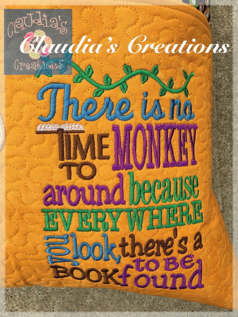 There is No Time to Monkey Around Embroidery Saying, Monkey Saying ...