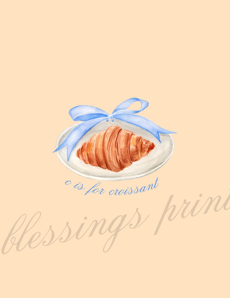 C is for Croissant Print - Digital Download - Etsy