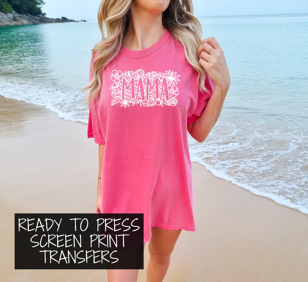 READY TO PRESS Screen Print Transfer | Floral Mama Screen Print ...