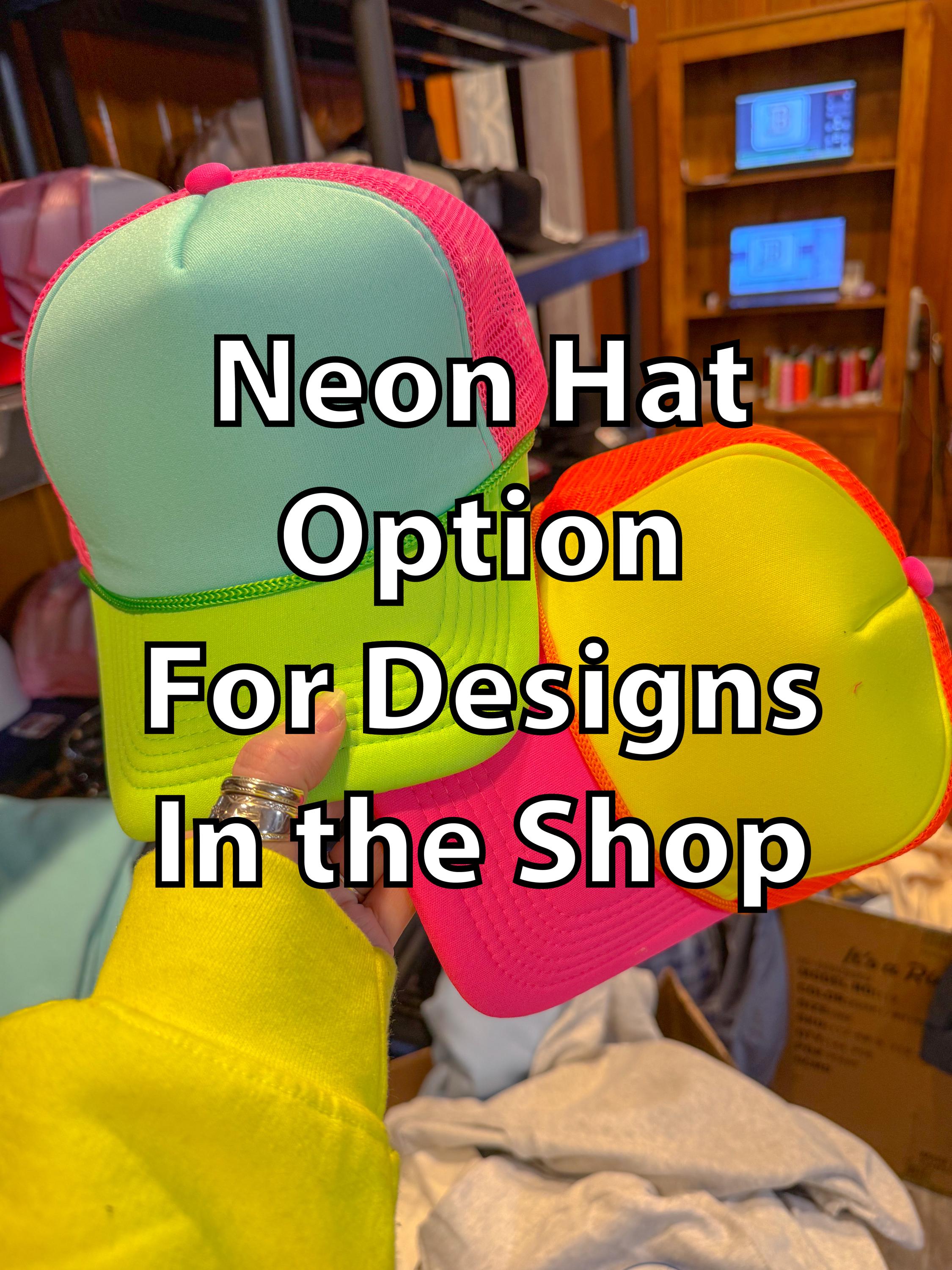 Neon Hat Options for Designs in the Shop Embroidered Hat | Embroidered ...